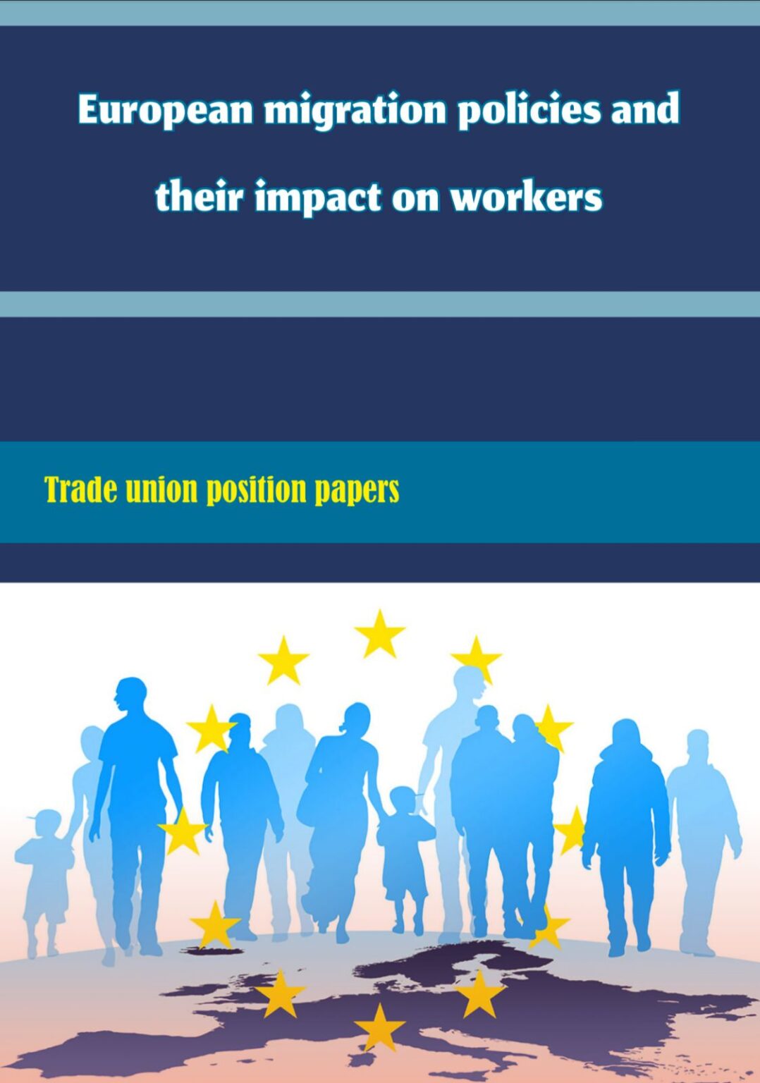 European migration policies and their impact on workers – Arab Trade Union