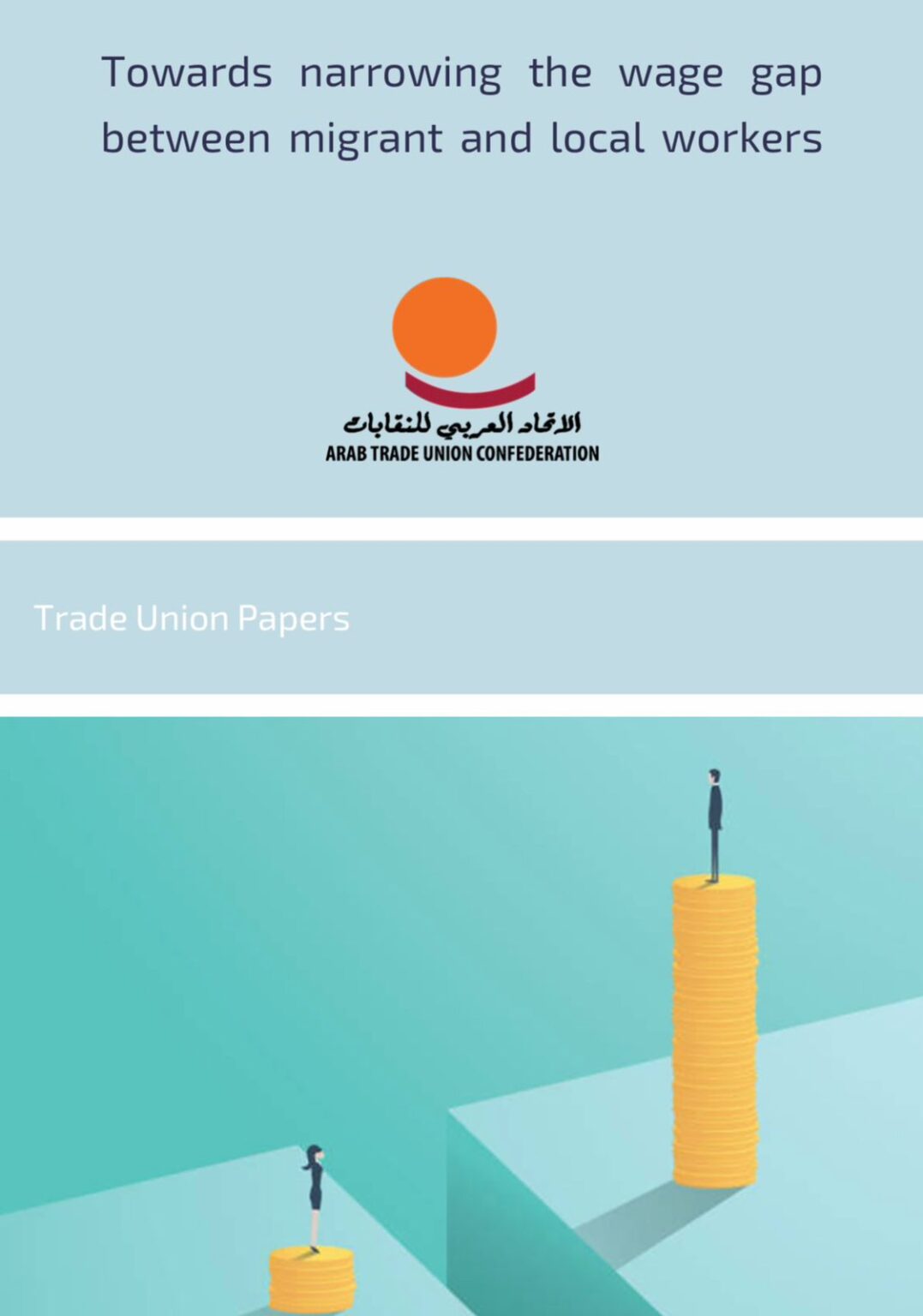 Towards narrowing the wage gap between migrant and local workers – Arab ...